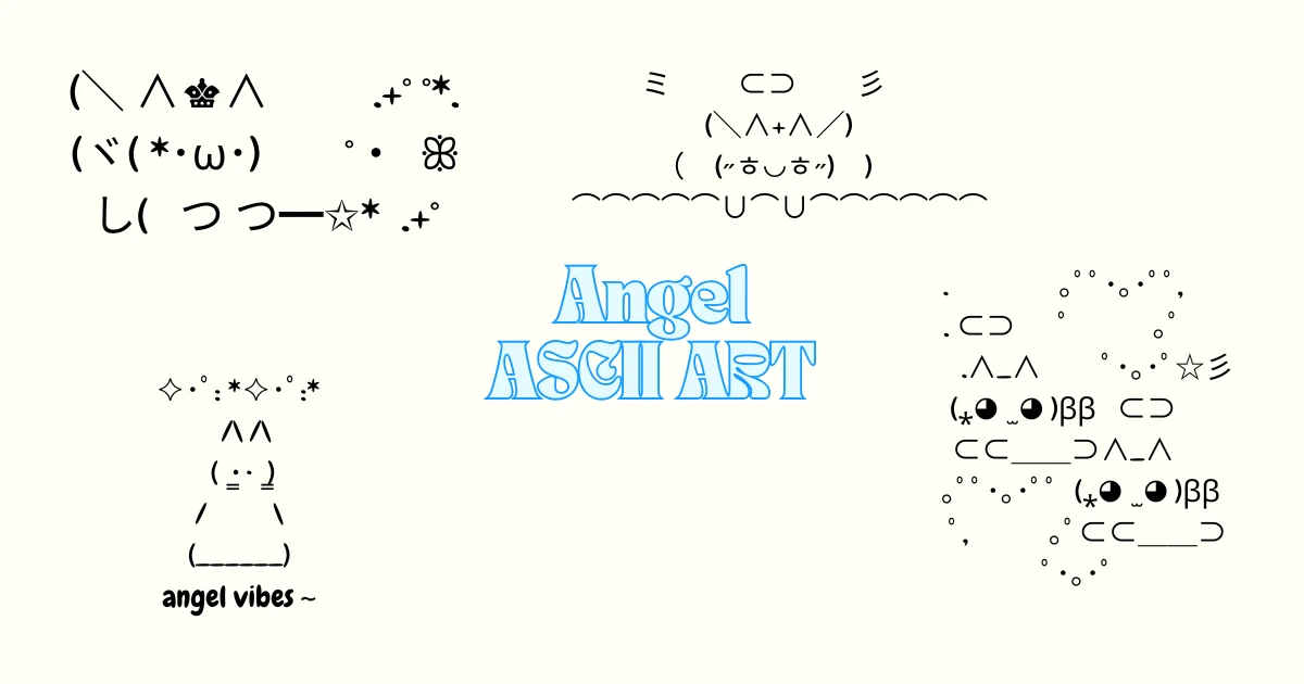Angel ASCII Art |ପ(๑•̀ᴗ•̀)| Copy and paste